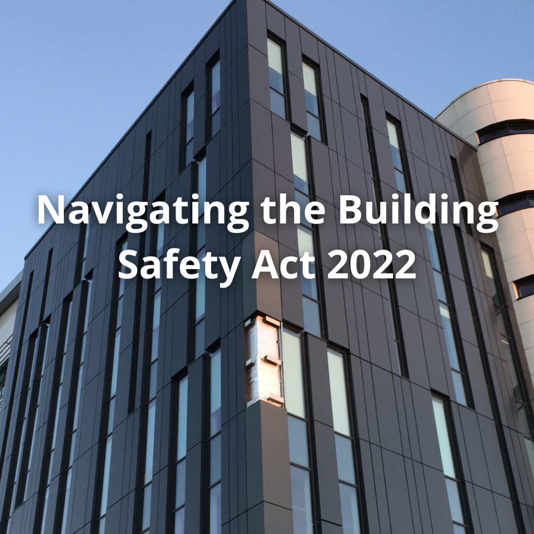 Navigating the Building Safety Act 2022: Ensuring Competency and ...